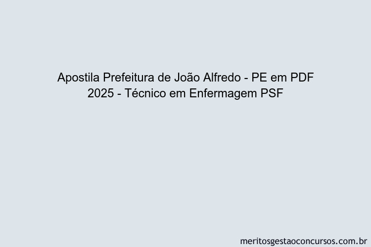 Apostila Concurso Prefeitura de João Alfredo - PE 2025 - Técnico em ...