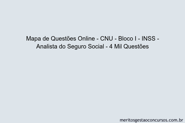 Mapa de Questões Online - CNU - Bloco I - INSS - Analista do Seguro ...