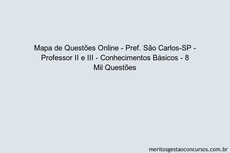 Mapa de Questões Online - Pref. São Carlos-SP - Professor II e III ...