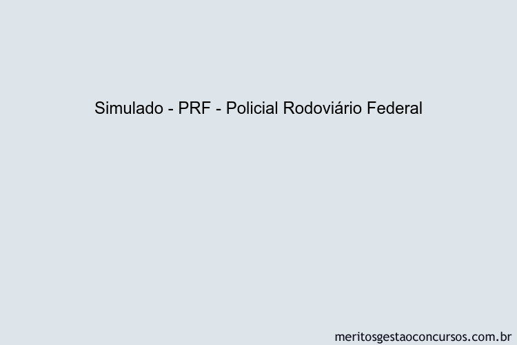 Simulado - PRF - Policial Rodoviário Federal Download Grátis